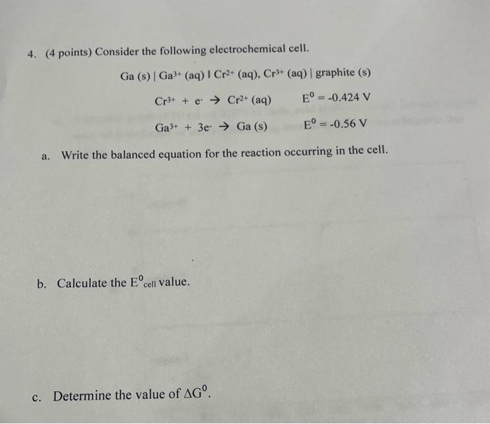 Solved 4. (4 points) Consider the following electrochemical | Chegg.com