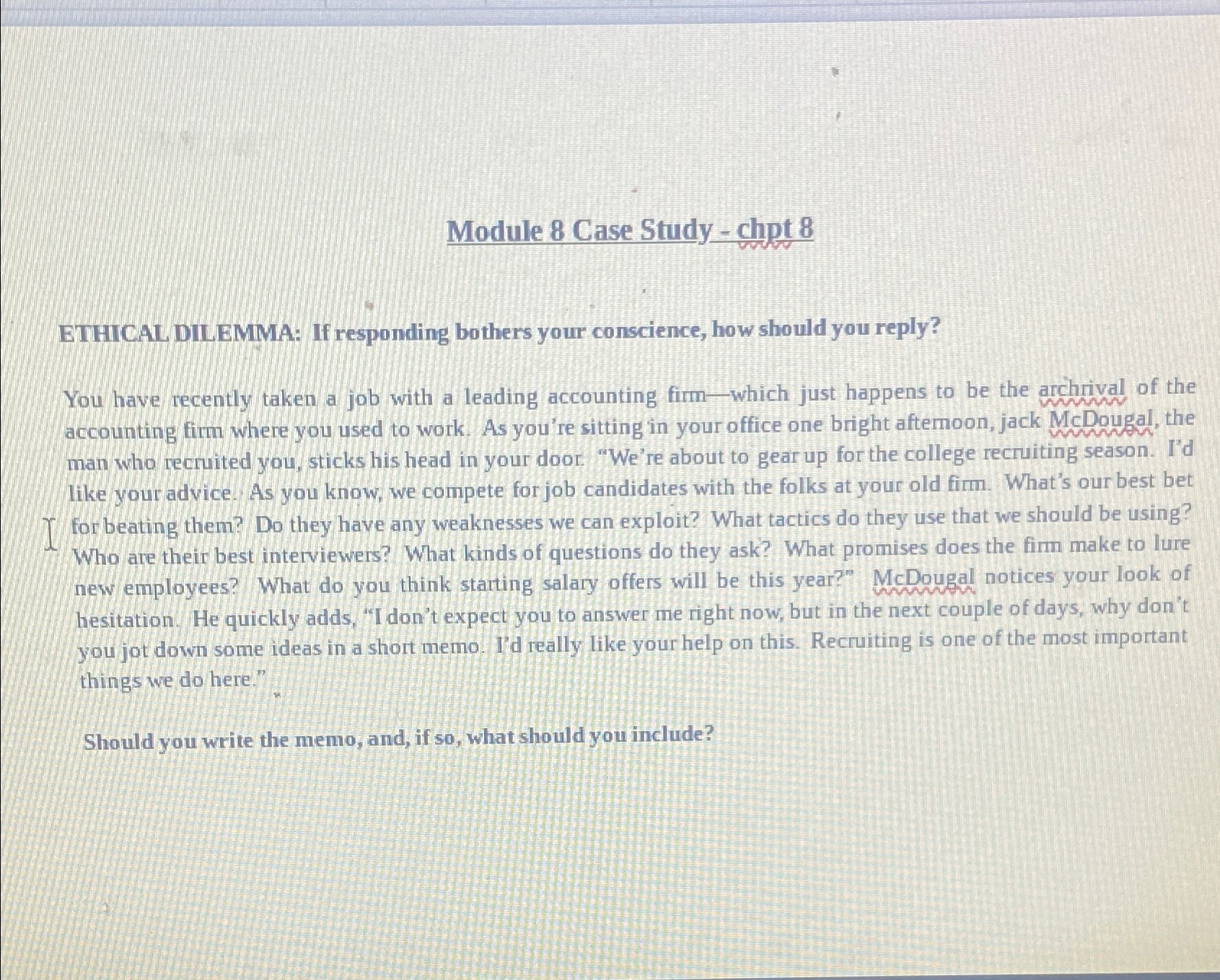 Solved Module 8 ﻿Case Study - ﻿chpt 8ETHICAL DILEMMA: If | Chegg.com