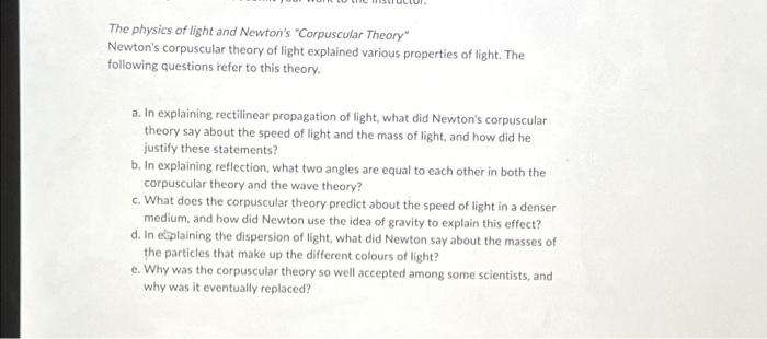 Solved The physics of light and Newton's "Corpuscular | Chegg.com