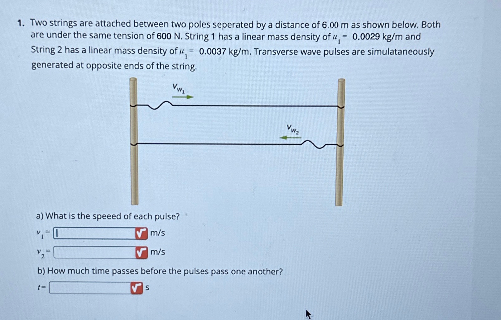 Solved Two strings are attached between two poles seperated | Chegg.com