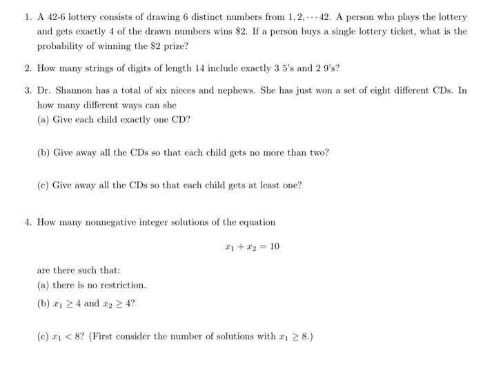 Solved 1. A 42-6 lottery consists of drawing 6 distinct | Chegg.com