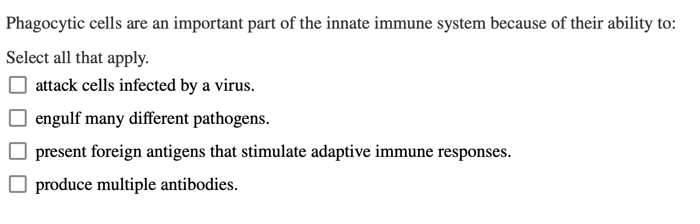 Solved Phagocytic cells are an important part of the innate | Chegg.com