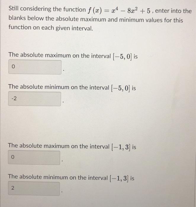 Solved Still considering the function f (x) = x4 – 8x2 + 5, | Chegg.com