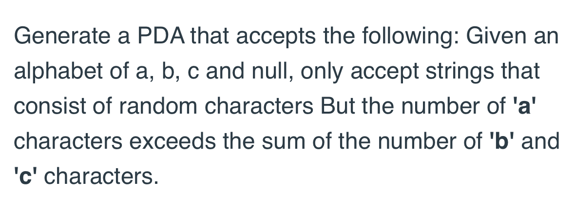 Solved Generate a PDA that accepts the following: Given | Chegg.com