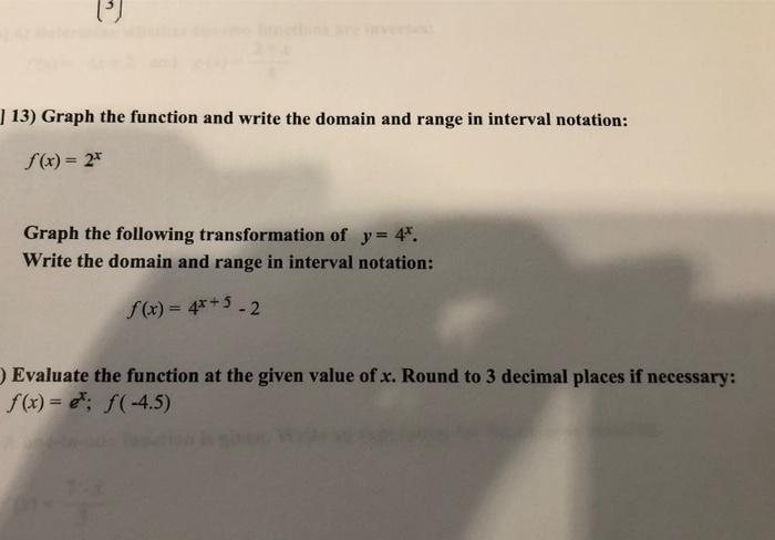Solved 13) Graph the function and write the domain and range | Chegg.com