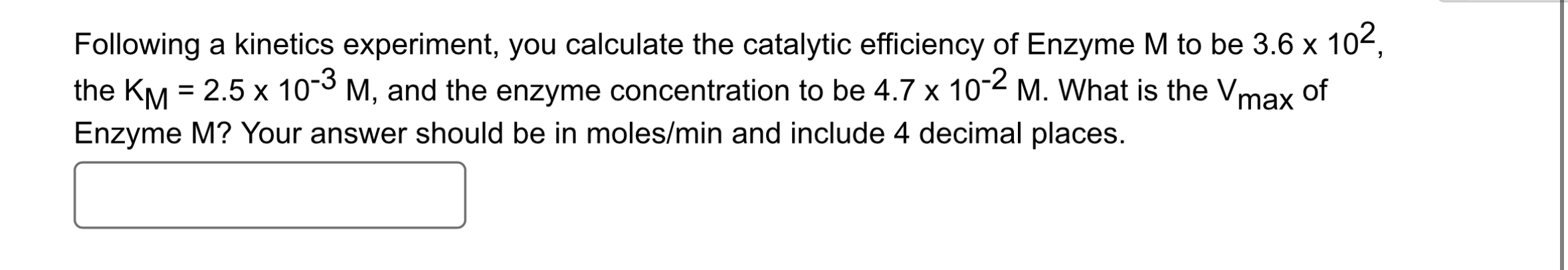 Solved Following a kinetics experiment, you calculate the | Chegg.com