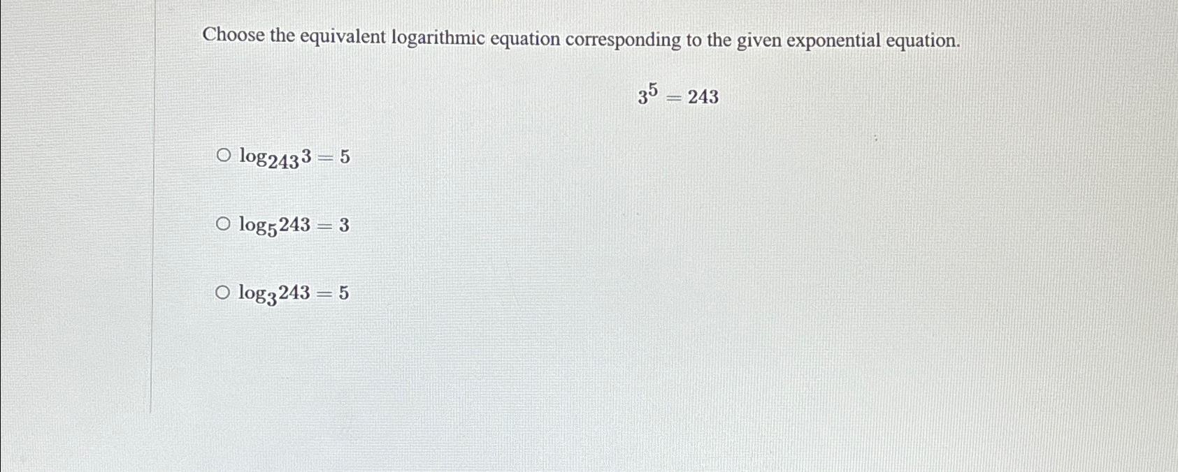 Solved Choose the equivalent logarithmic equation | Chegg.com
