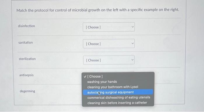 Solved Match the protocol for control of microbial growth on | Chegg.com