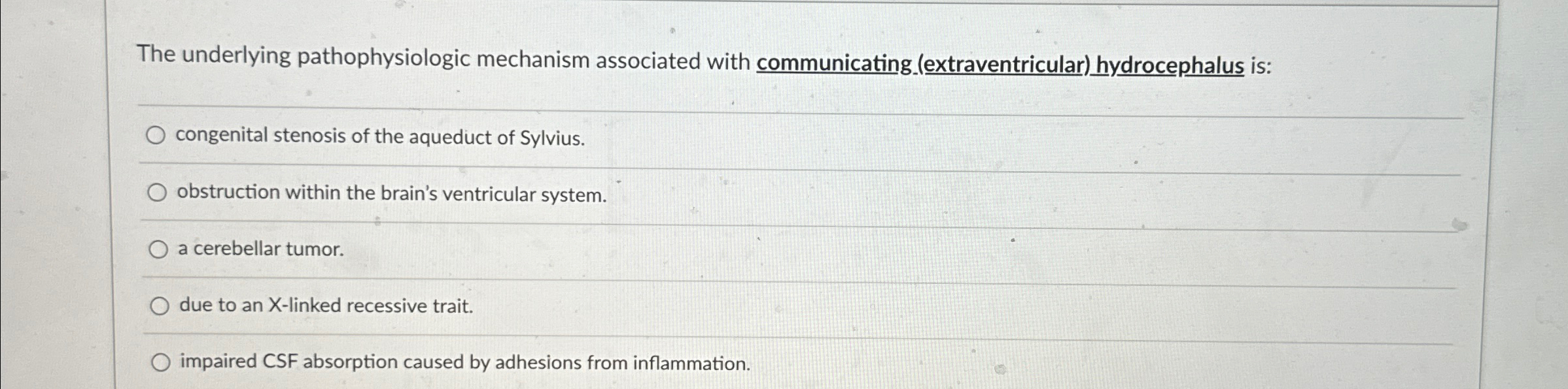Solved The underlying pathophysiologic mechanism associated | Chegg.com