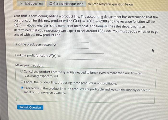 Solved Your firm is considering adding a product line. The | Chegg.com