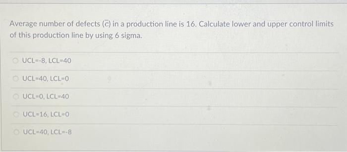 Solved Average number of defects (c) in a production line is | Chegg.com