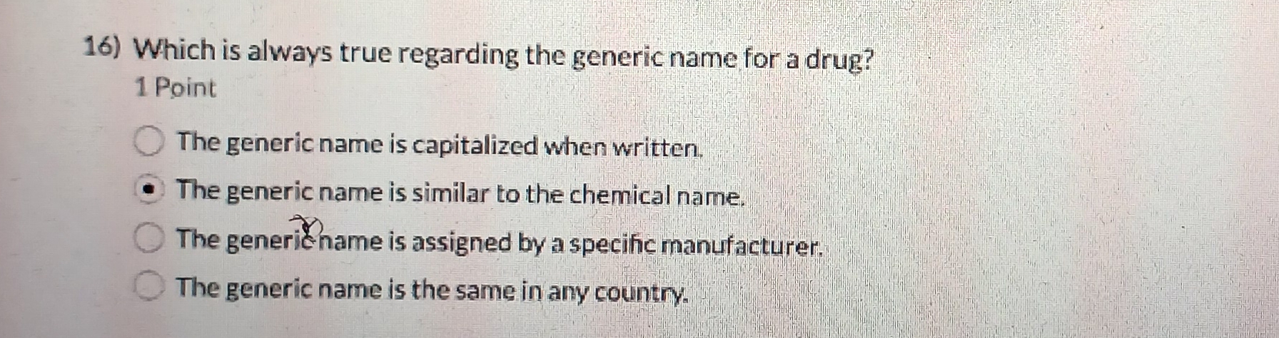 Solved Which is always true regarding the generic name for a | Chegg.com