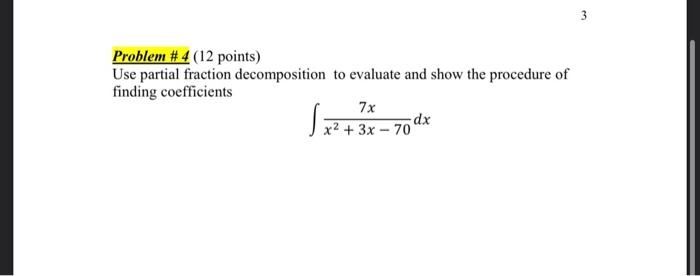 Solved Problem \#4 (12 points) Use partial fraction | Chegg.com