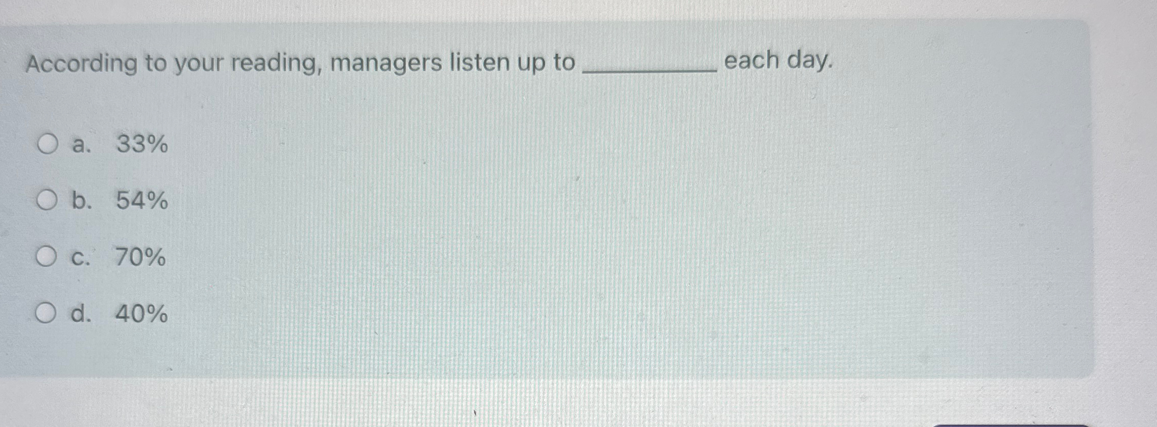 Solved According to your reading, managers listen up to | Chegg.com