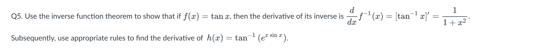 Solved Q5. ﻿Use the inverse function theorem to show that if | Chegg.com
