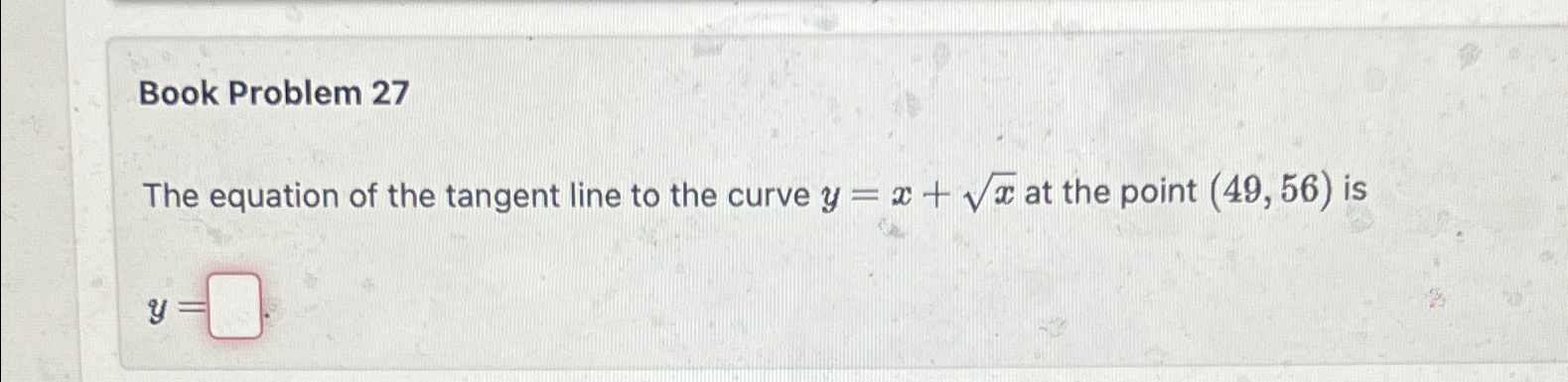 Solved Book Problem 27The equation of the tangent line to | Chegg.com