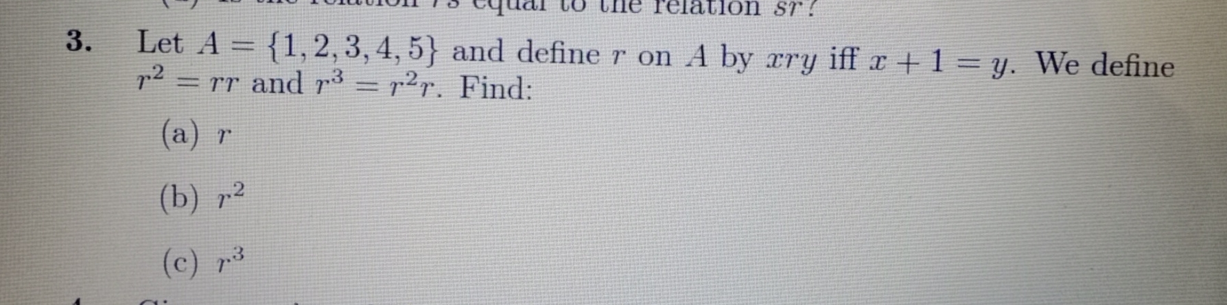 Solved Let A={1,2,3,4,5} and define r on A by xry iff | Chegg.com Solved Let A={1,2,3,4,5} and define r on A by xry iff | Chegg.com