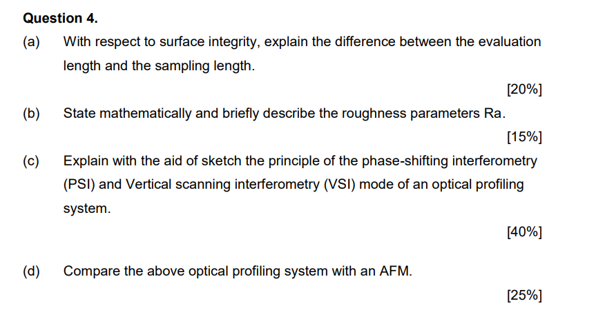 Solved Question 4.(a) ﻿With respect to surface integrity, | Chegg.com