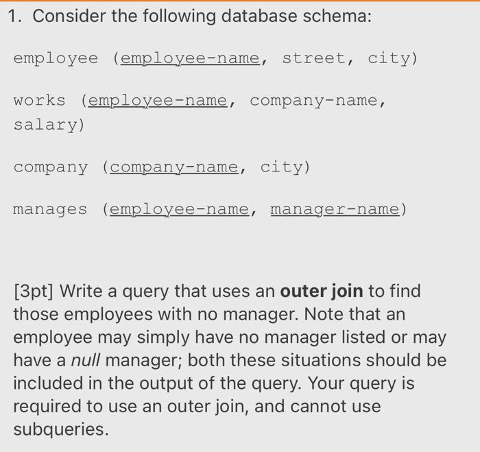 Solved 1. Consider the following database schema: employee | Chegg.com