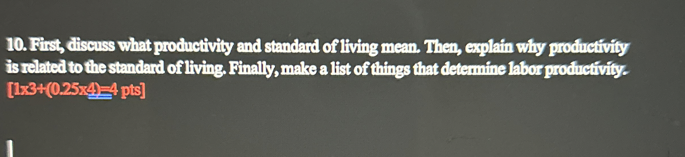 Solved Firsts discuss what productivity and standard of | Chegg.com