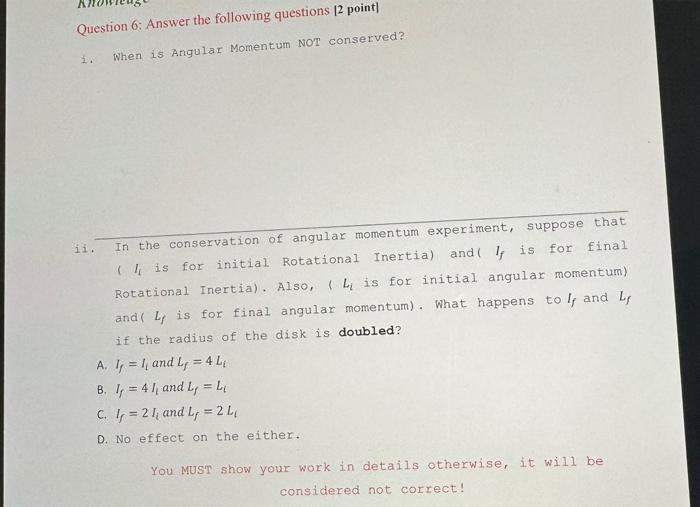 Solved Question 6: Answer the following questions [2 point] | Chegg.com