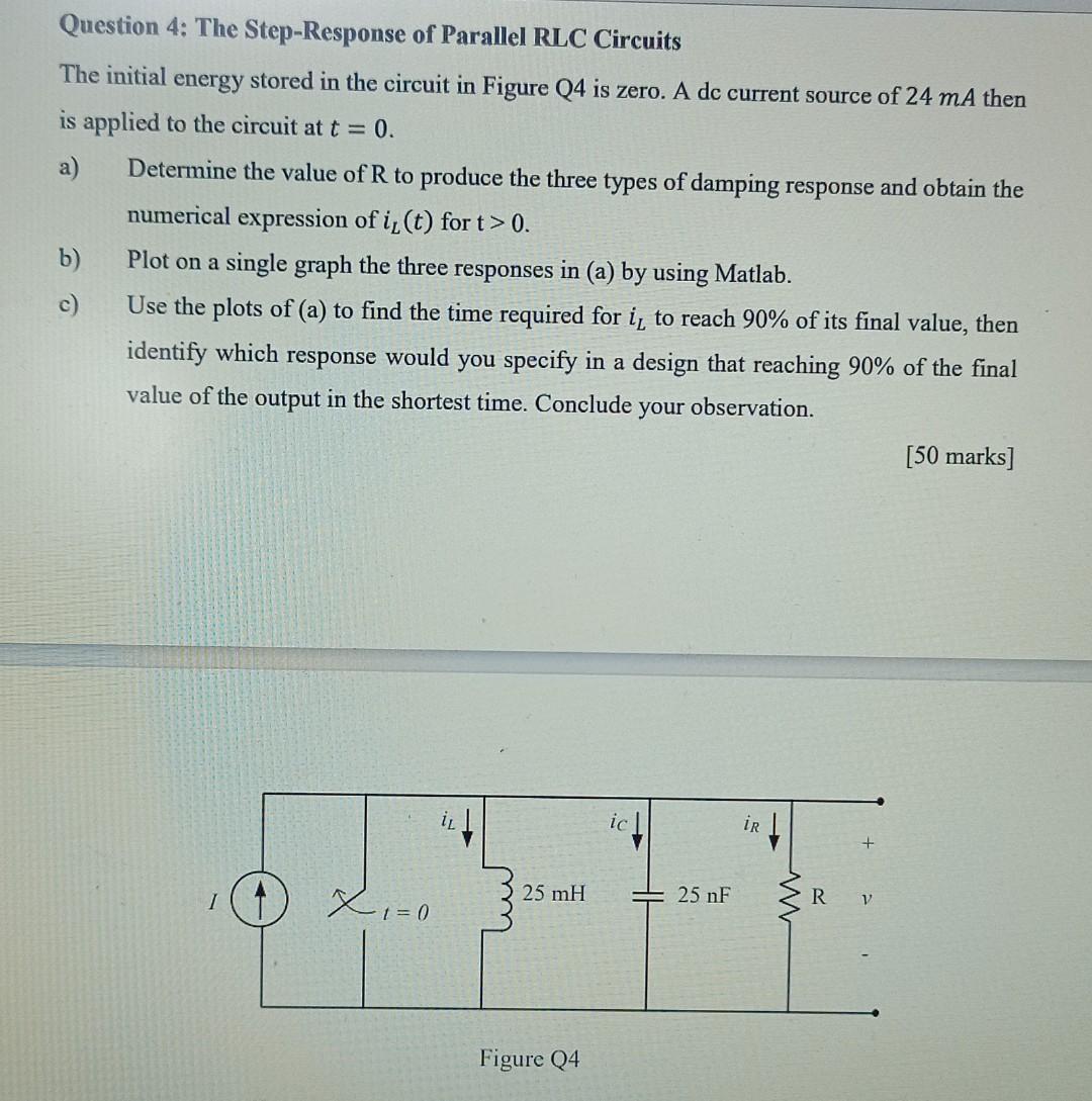 Solved Question 4: The Step-Response of Parallel RLC | Chegg.com