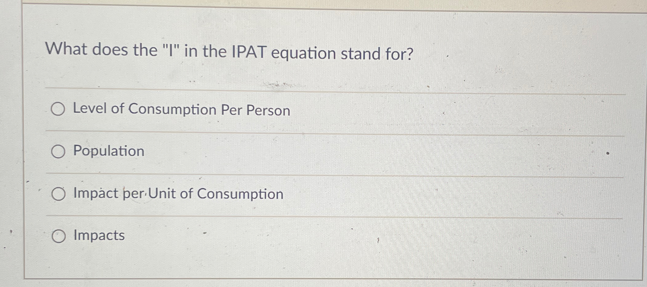 Solved What does the "I" in the IPAT equation stand | Chegg.com