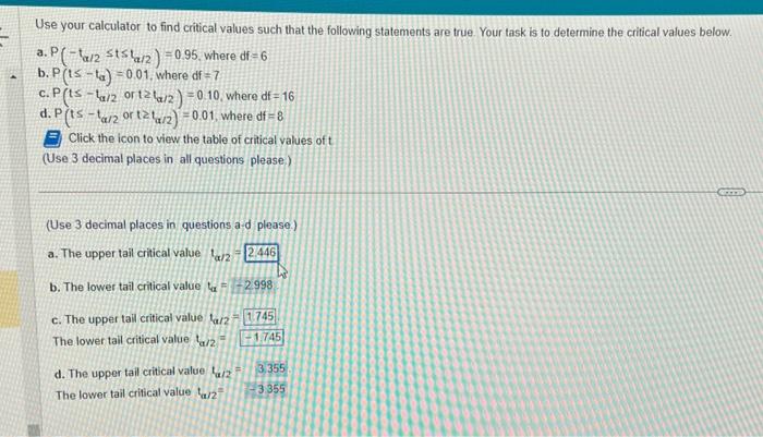 Solved Use your calculator to find critical values such that | Chegg.com