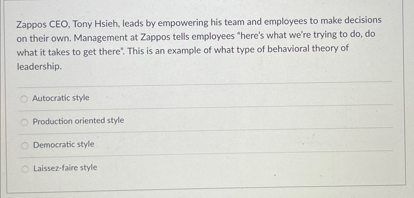 Zappos CEO, Tony Hsieh, leads by empowering his team | Chegg.com