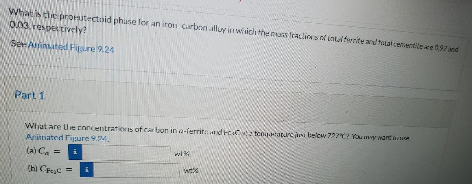 Solved What is the proeutectoid phase for an iron-carbon | Chegg.com