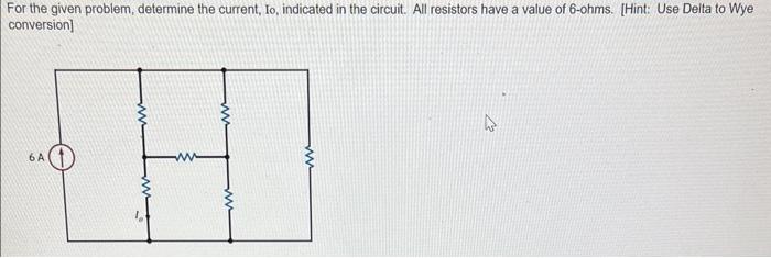 Solved For the given problem, determine the current, Io, | Chegg.com