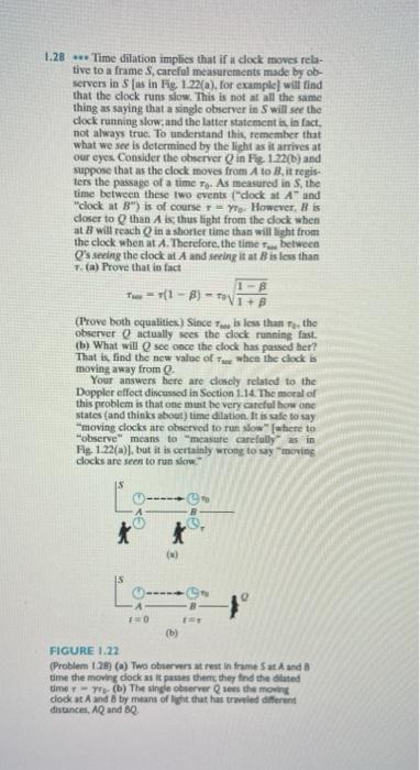 Solved 1.28 os Time dilation impБes that if a clock moves | Chegg.com