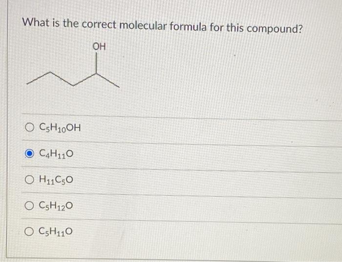 Solved What is the correct molecular formula for this | Chegg.com