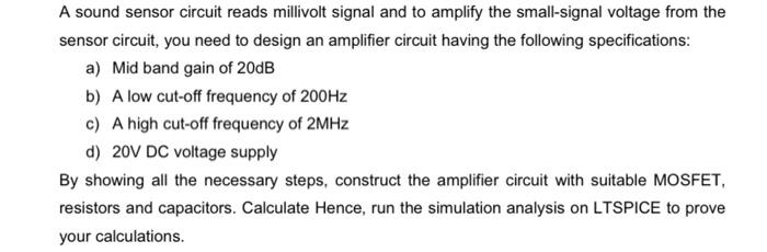 Solved A sound sensor circuit reads millivolt signal and to | Chegg.com