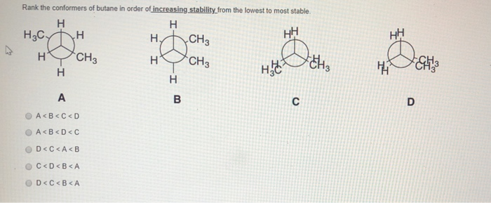 Solved Rank the conformers of butane in order of increasing | Chegg.com