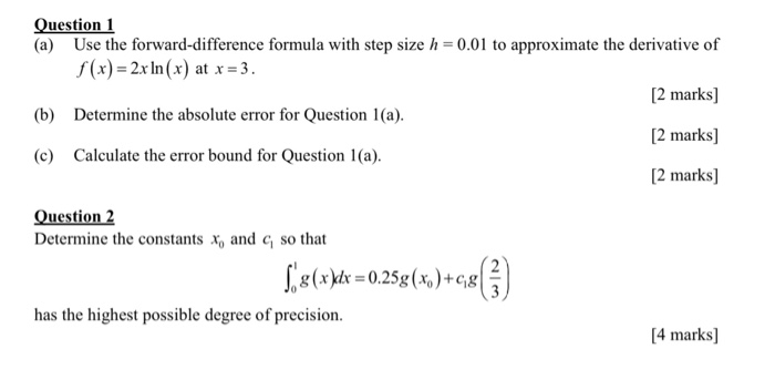 Solved Question 1 (a) Use the forward-difference formula | Chegg.com