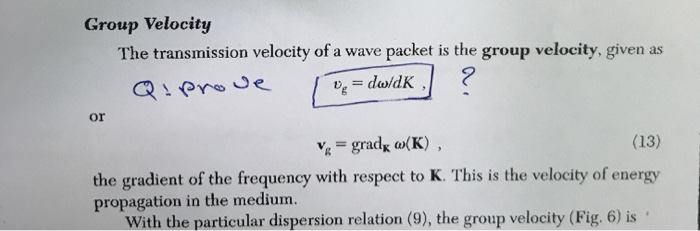 Solved Group Velocity The transmission velocity of a wave | Chegg.com