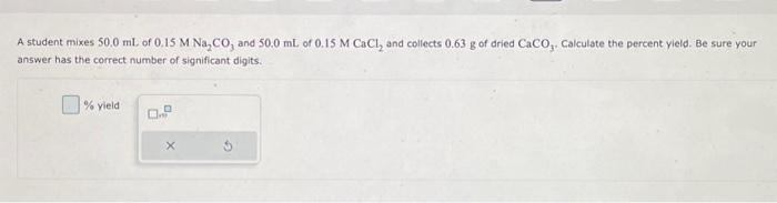 Solved A student mixes 50.0 mL of 0.15MNa2CO3 and 50.0 mL of | Chegg.com