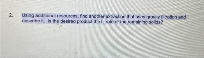 Solved Using additional resources, find another extraction | Chegg.com