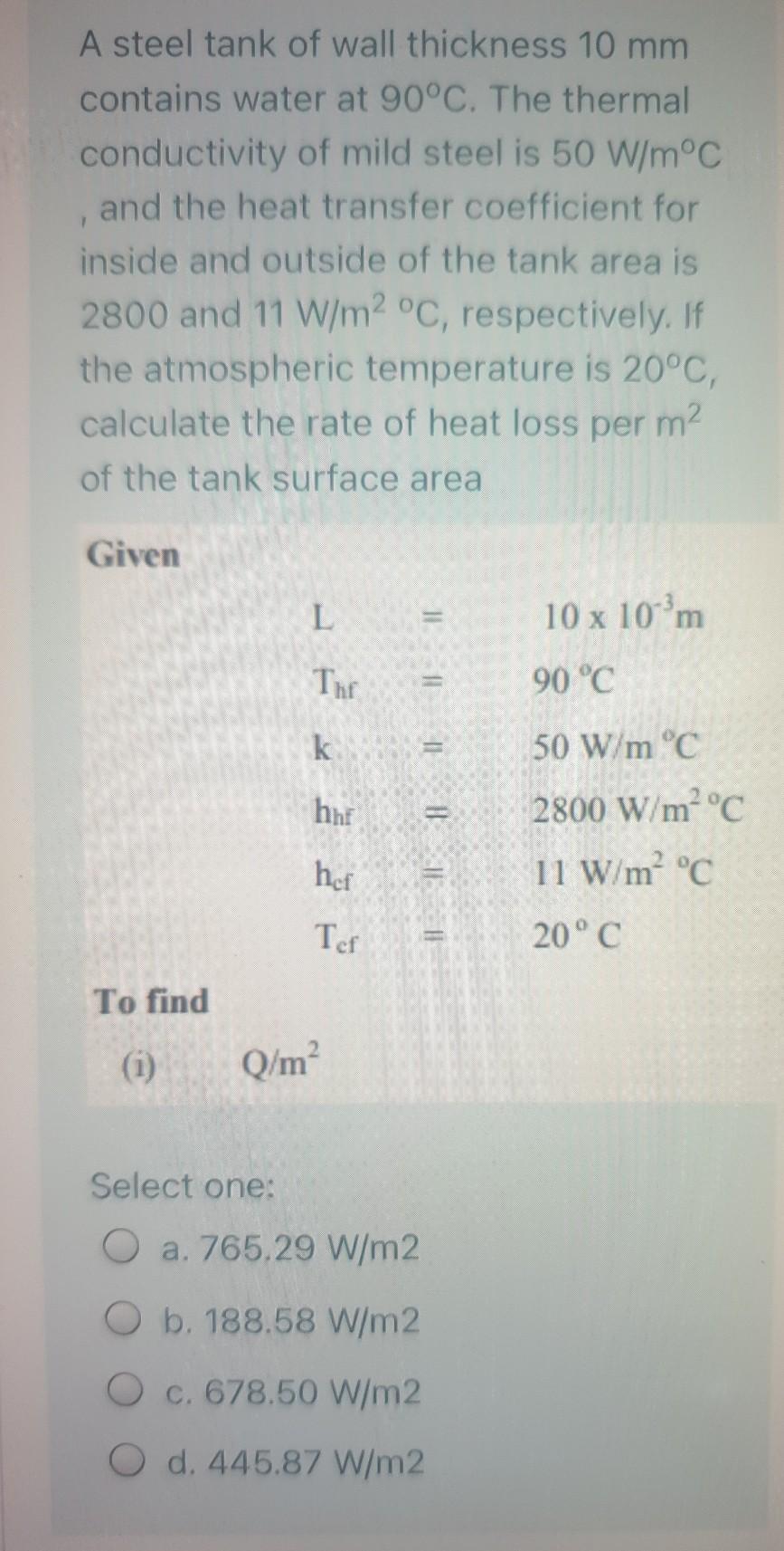 Solved 1 A steel tank of wall thickness 10 mm contains water | Chegg.com