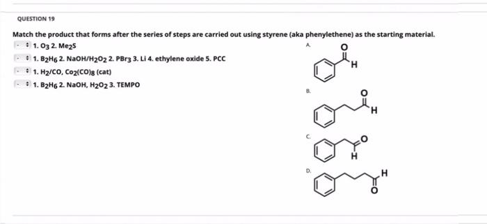 Solved 1. O3 2. Me2 S 1. B2H6 2. NaOH/H2O2 2. PBr3 3. Li 4. | Chegg.com