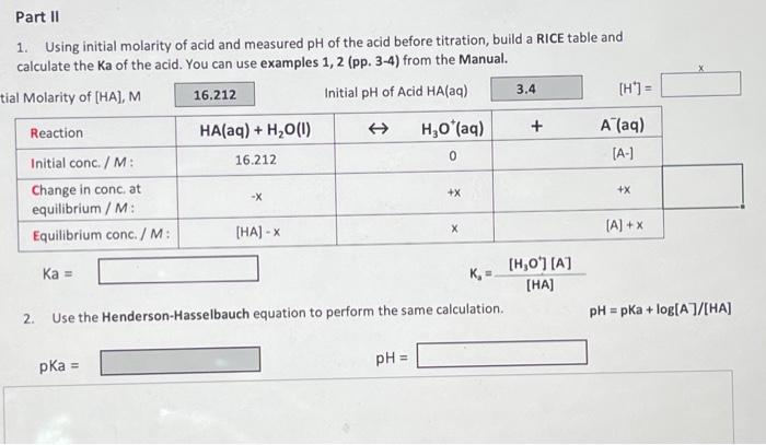 Solved Part II 1. Using initial molarity of acid and | Chegg.com