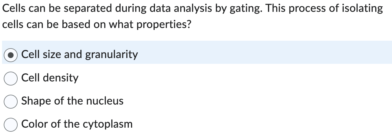 Solved Cells can be separated during data analysis by | Chegg.com