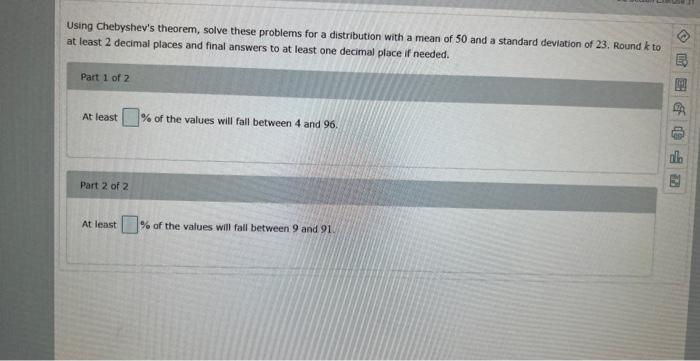 Solved Using Chebyshev's theorem, solve these problems for a | Chegg.com