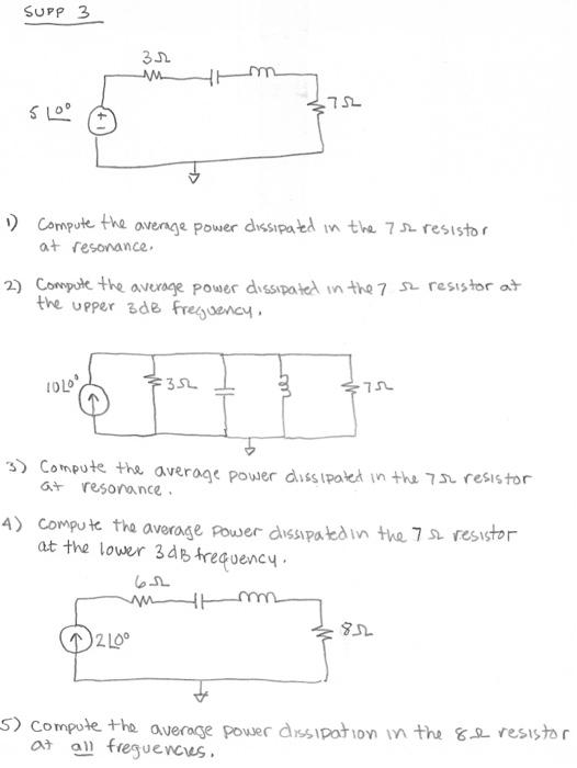 Solved 1) Compute the average power dissipated in the 7Ω | Chegg.com