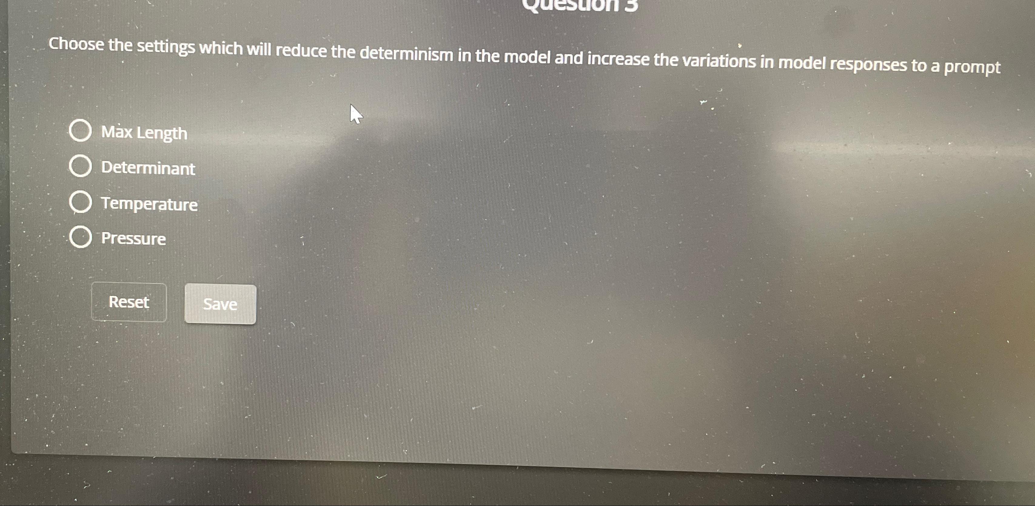 Solved Choose the settings which will reduce the determinism | Chegg.com