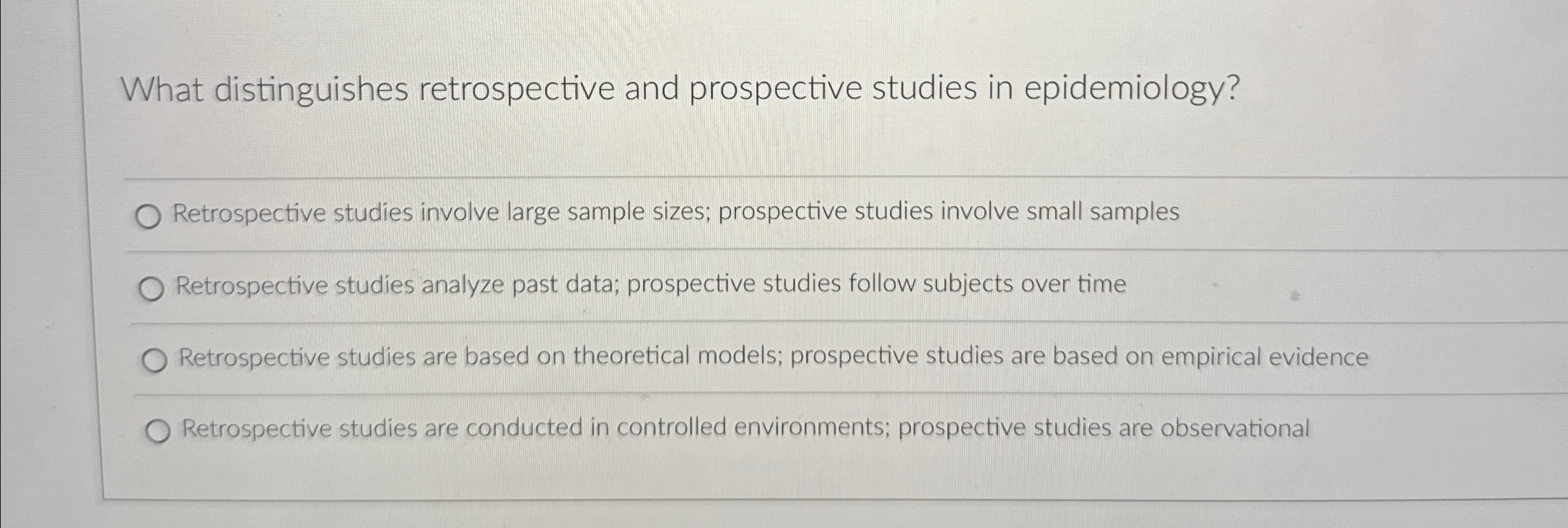 Solved What distinguishes retrospective and prospective | Chegg.com