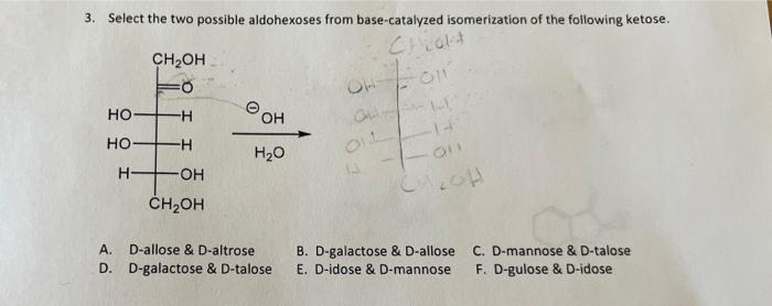 3. Select the two possible aldohexoses from | Chegg.com