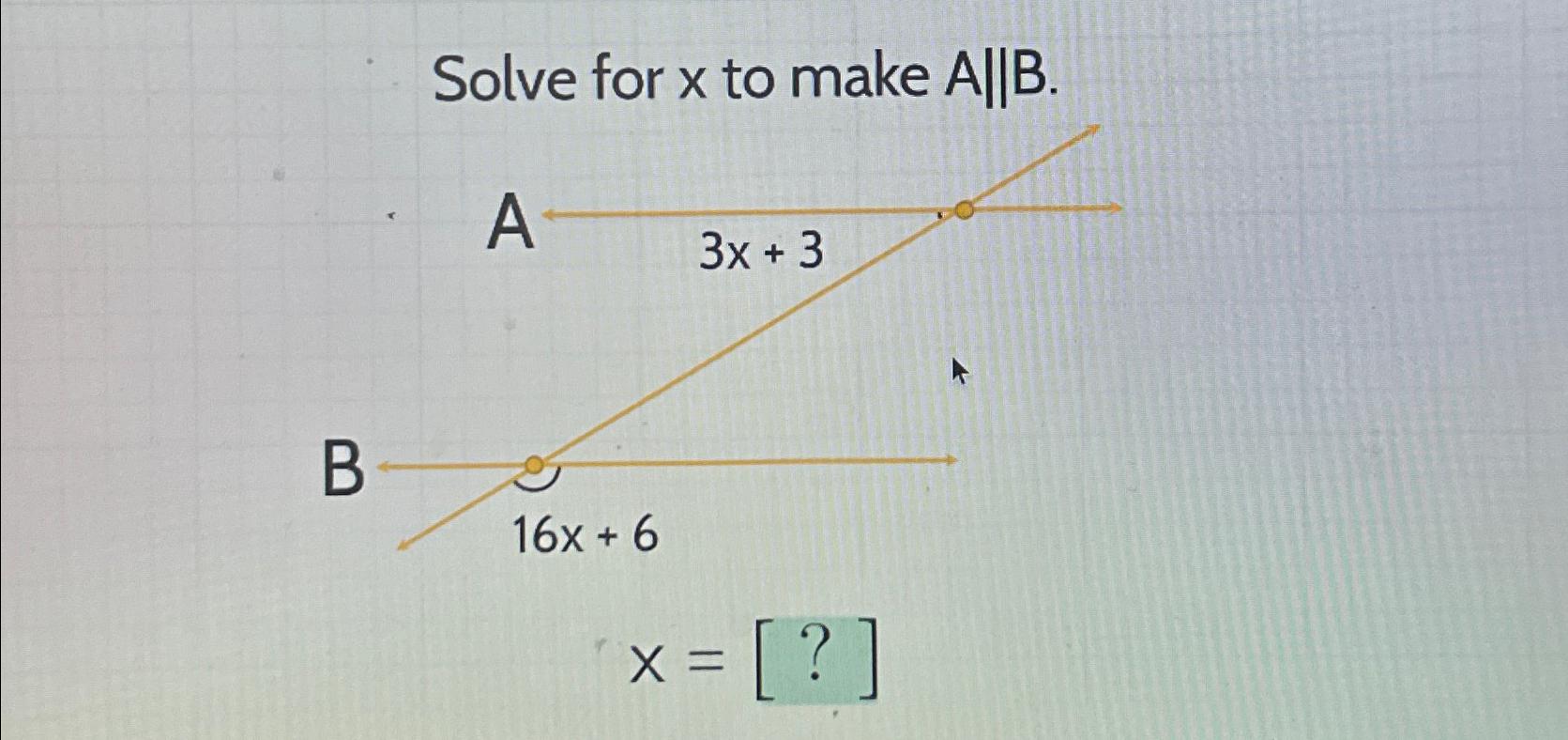 Solved Solve for x ﻿to make A|B. | Chegg.com
