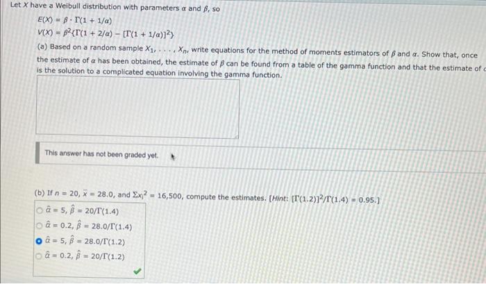 Solved Let x have a Weibull distribution with parameters a | Chegg.com